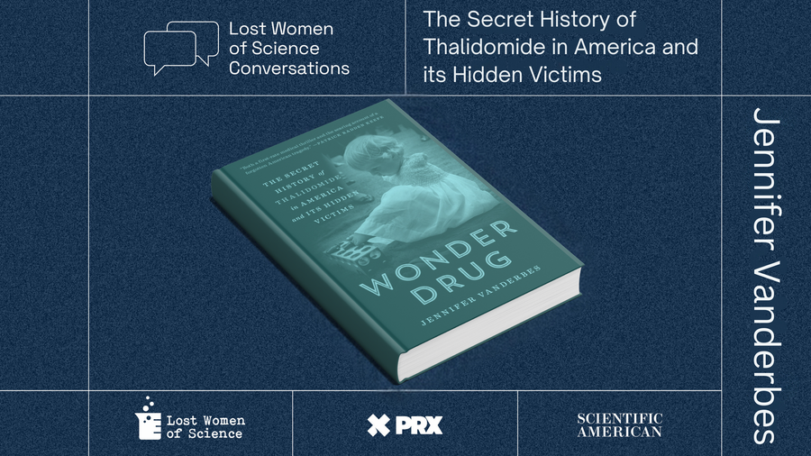 'Wonder Drug' Explores Thalidomide’s Secret History and Harms in the U ...