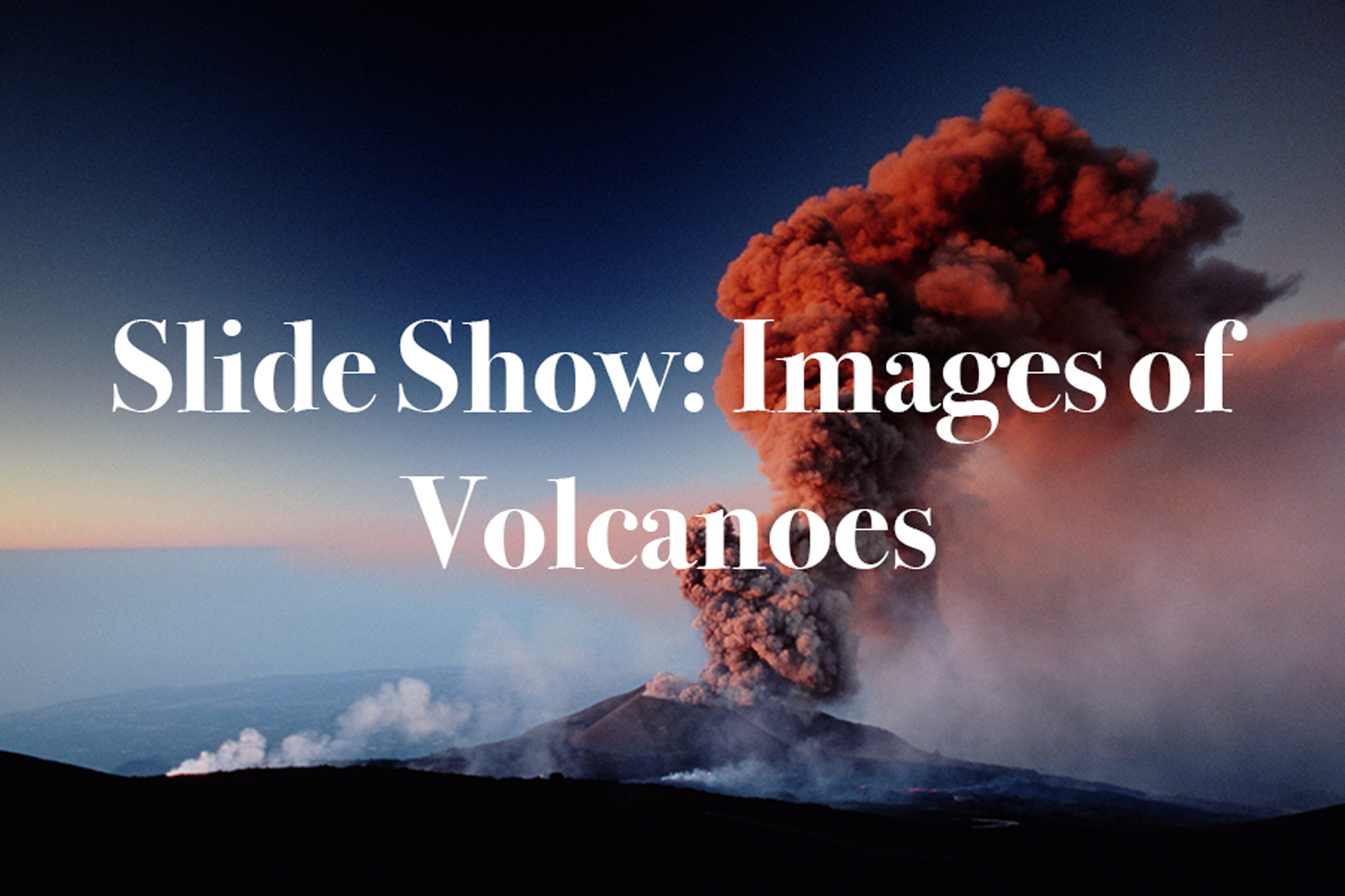 Volcanoes: Nature's Way of Letting Off Steam - Scientific American