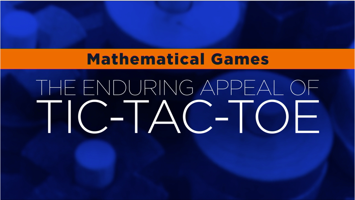 The Enduring Appeal of Tic-Tac-Toe | Scientific American