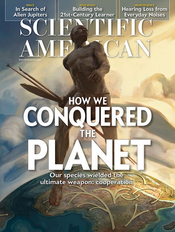 Readers Respond to "How We Conquered the Planet" - Scientific American