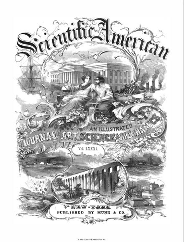 Scientific American Volume 81, Issue 1 | Scientific American Scientific American Volume 81, Issue 1 | Scientific American