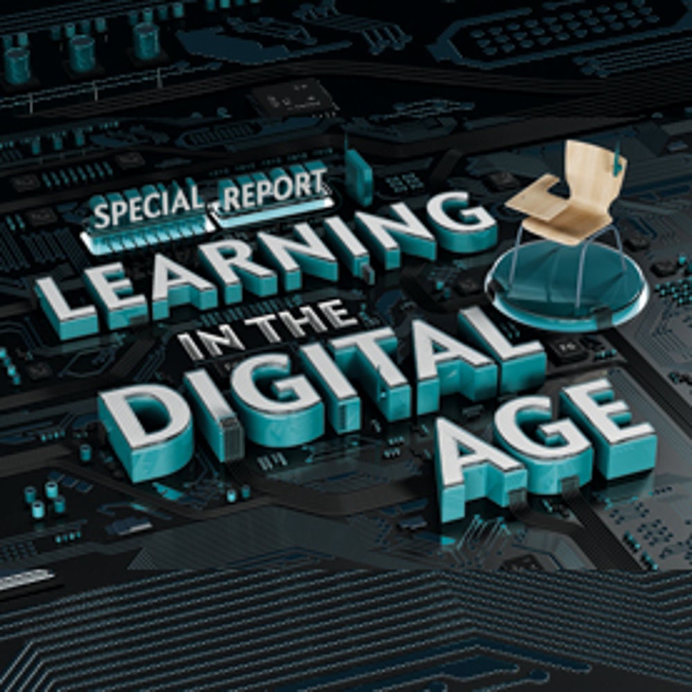 Learning in the Digital Age | Scientific American