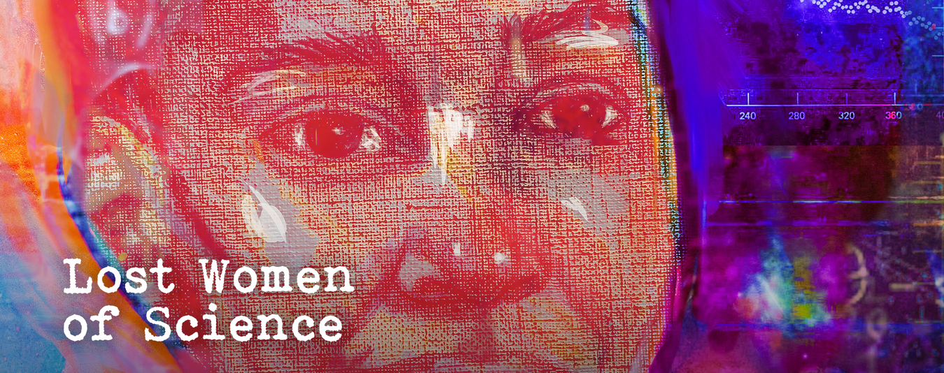 The Feminist Test We Keep Failing: Lost Women of Science Podcast ...