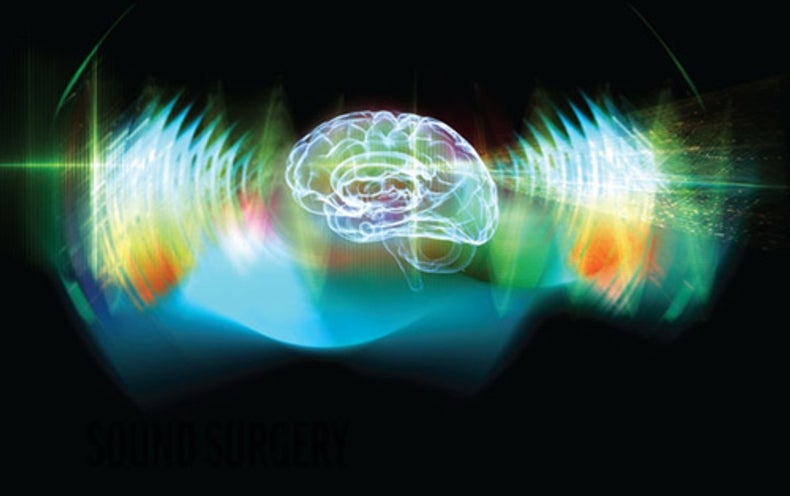 A Brain Surgery Revolution: Using Sound Instead of Scalpels ...