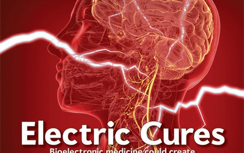 Readers Respond to "Electric Cures" - Scientific American
