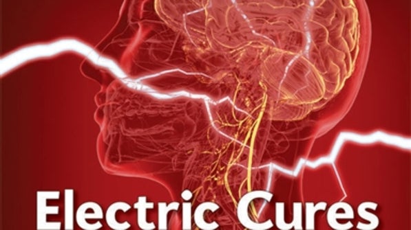 Readers Respond to "Electric Cures" - Scientific American