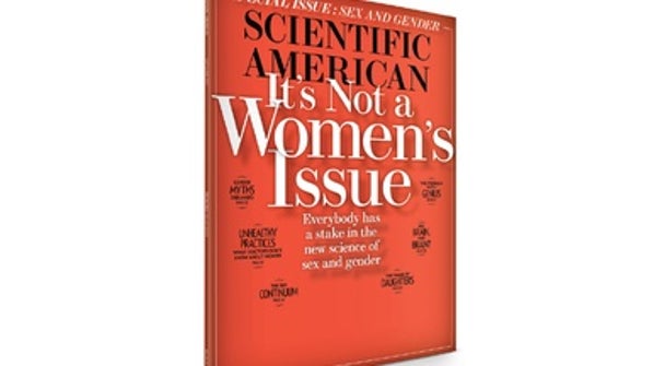 Welcome to Everybody's Issue on Sex and Gender - Scientific American