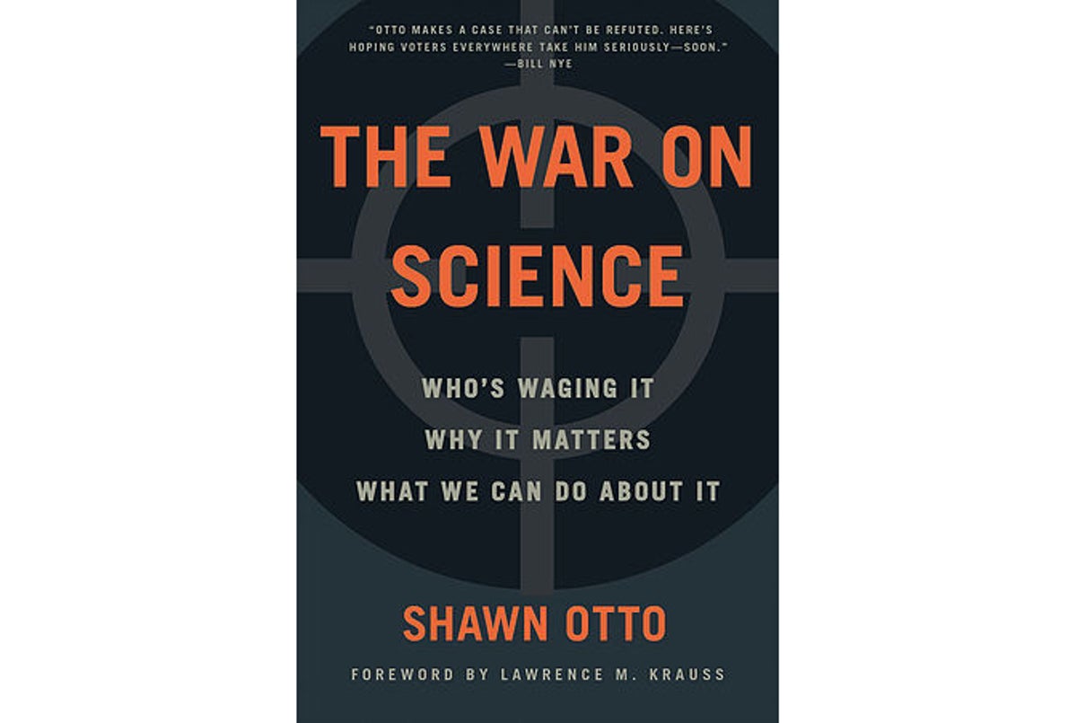 The War on Science [Book Review] | Scientific American